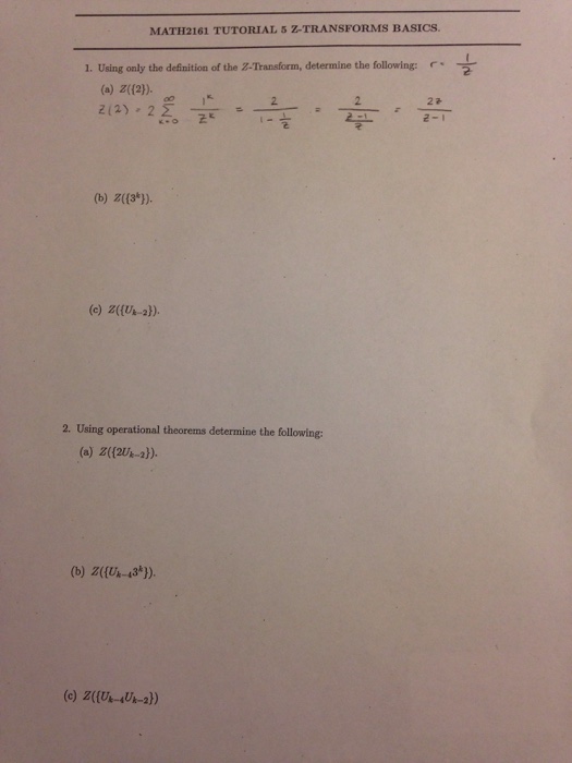 Solved MATH2161 TUTORIAL 5 Z-TRANSFORMS BASICS. 1. Using | Chegg.com