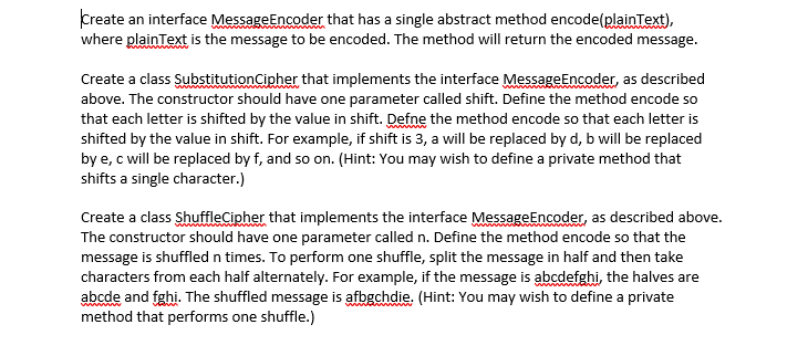 Solved Create an interface MessageEncoder that has a single | Chegg.com