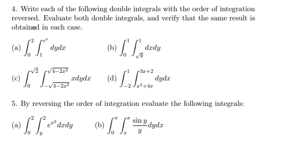 Solved 4. Write each of the following double integrals with | Chegg.com