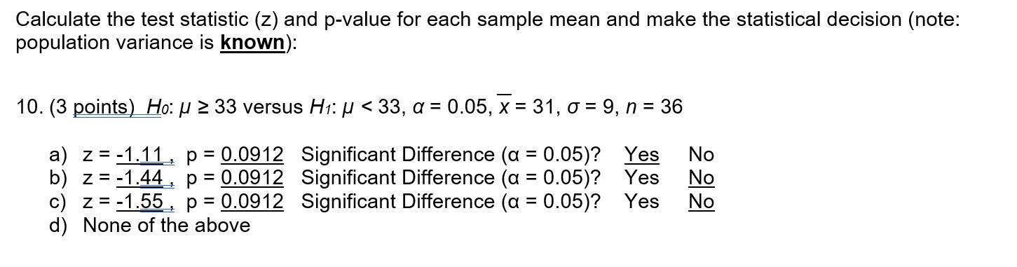 Solved Calculate the test statistic (z) and p-value for each | Chegg.com