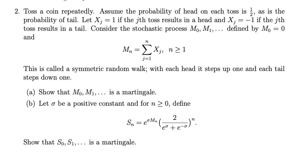 Solved n 2. Toss a coin repeatedly. Assume the probability | Chegg.com