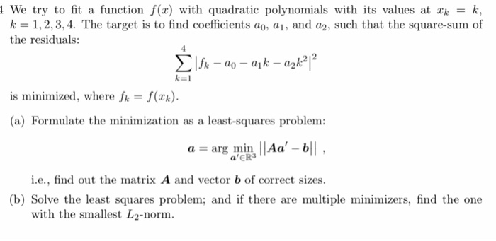 We try to fit a function f(x) with quadratic | Chegg.com