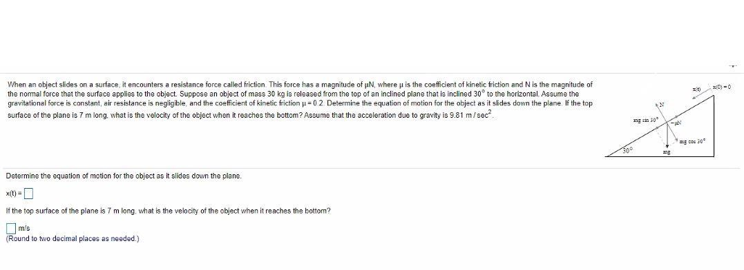 Solved Et zo(0) - When an object slides on a surface, it | Chegg.com