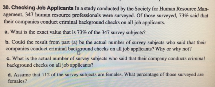 Solved 30. Checking Job Applicants In a study conducted by | Chegg.com