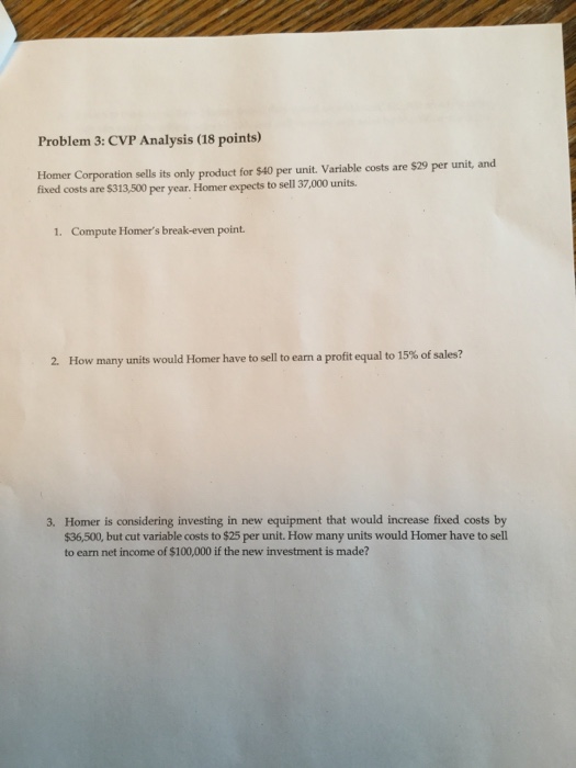 Solved Problem 3: CVP Analysis (18 points) Homer Corporation | Chegg.com