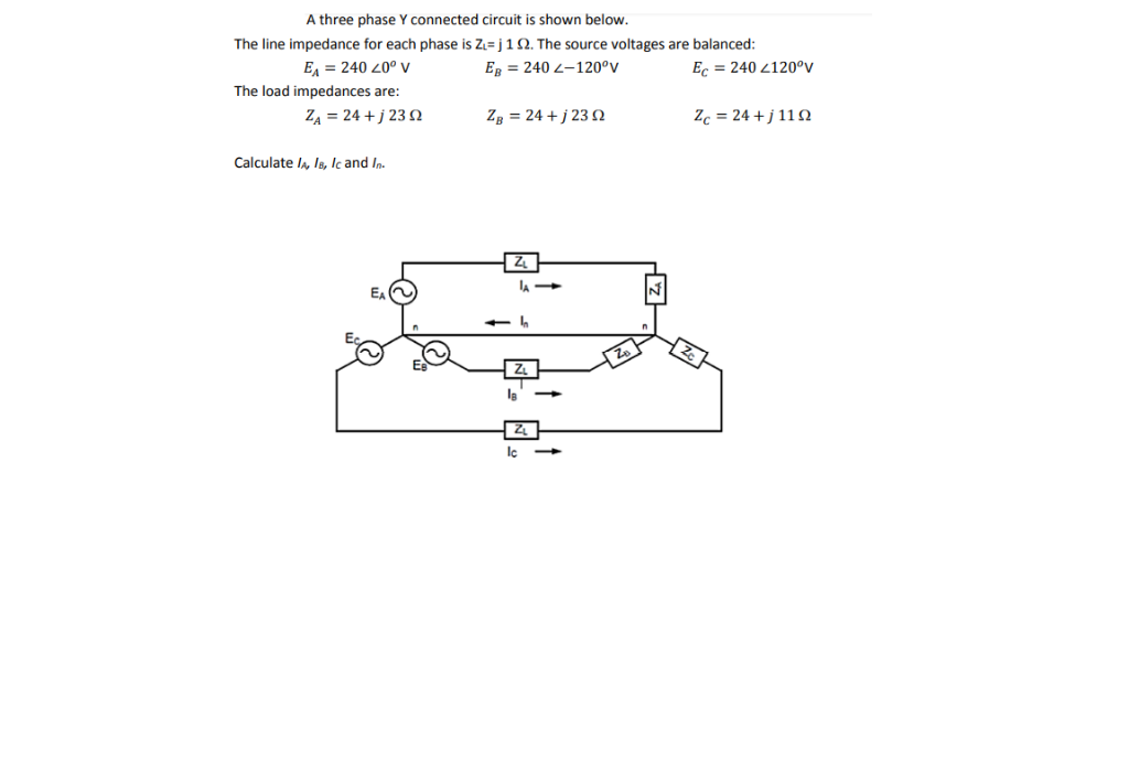 Solved A three phase Y connected circuit is shown below. The | Chegg.com
