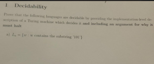Solved Prove that the following languages are decidable by | Chegg.com