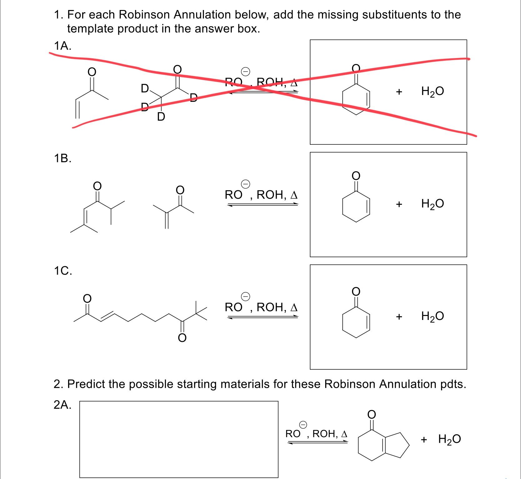 Solved 1. For each Robinson Annulation below, add the | Chegg.com