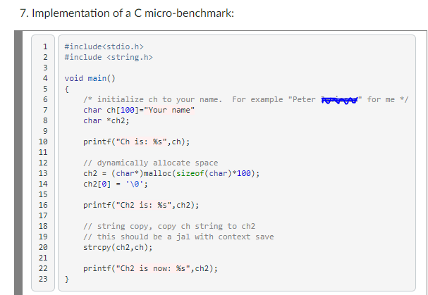 Solved 7. Implementation of a C micro-benchmark: 1 2 3 4 | Chegg.com