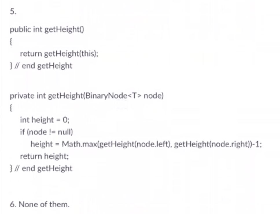 Solved Question 26 Within BinaryNode, the method getHeight | Chegg.com