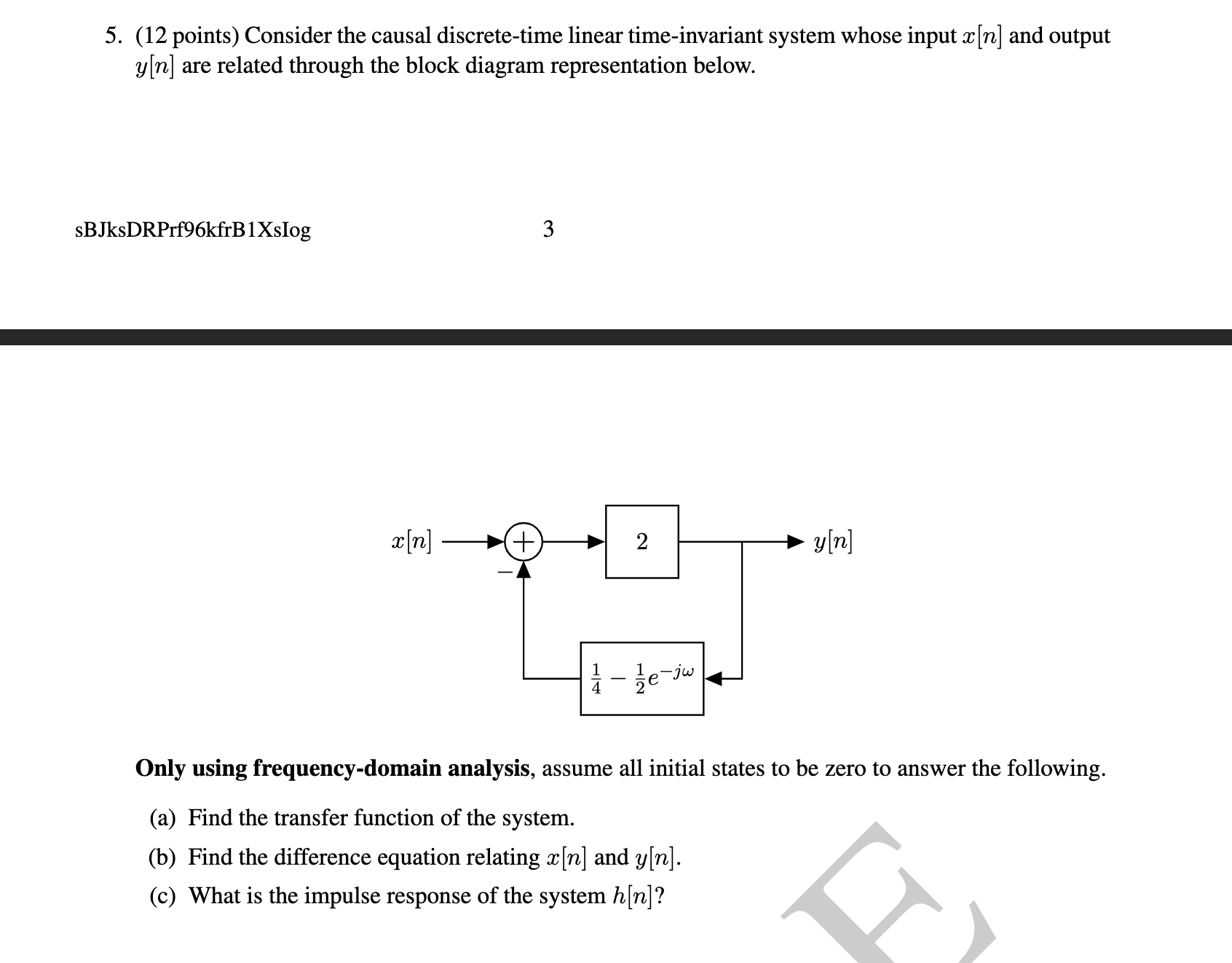 Solved 5. (12 points) Consider the causal discrete-time | Chegg.com