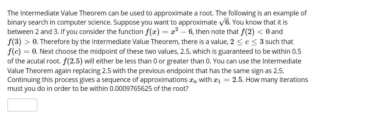 Solved The Intermediate Value Theorem can be used to | Chegg.com