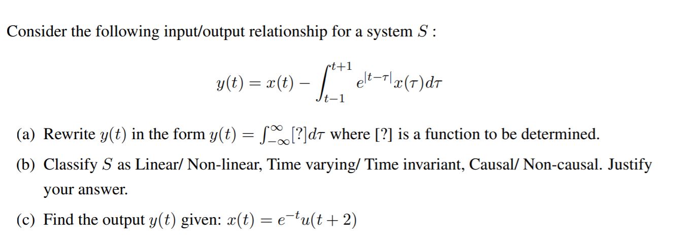 Solved Consider the following input/output relationship for | Chegg.com
