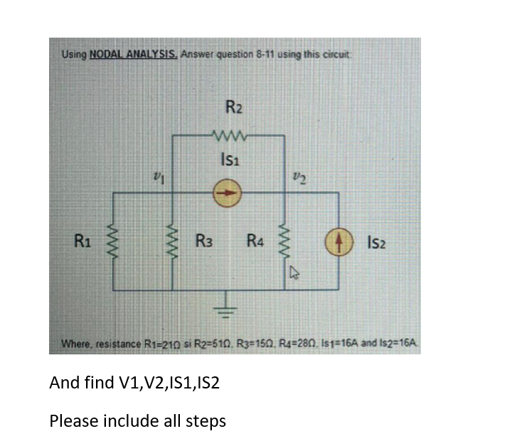 Solved Using NODAL ANALYSIS. Answer question 8-11 using this | Chegg.com Solved Using NODAL ANALYSIS. Answer question 8-11 using this | Chegg.com