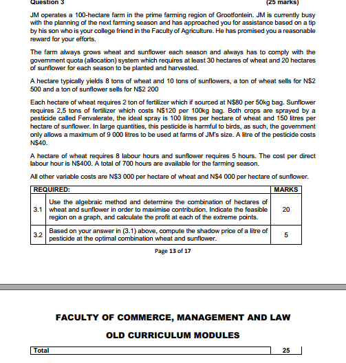 Solved JM operates a 100-hectare farm in the prime farming | Chegg.com