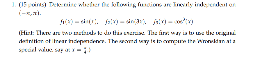 Solved 1. (15 points) Determine whether the following | Chegg.com