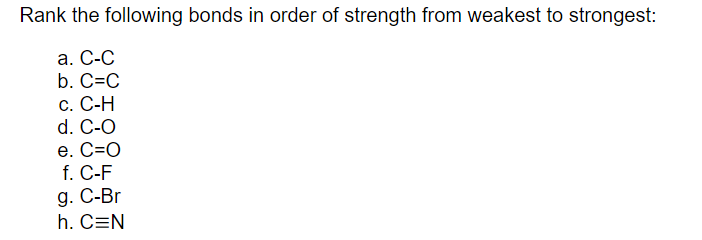 Solved Rank the following bonds in order of strength from | Chegg.com