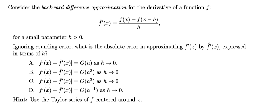 Solved Consider the backward difference approximation for | Chegg.com