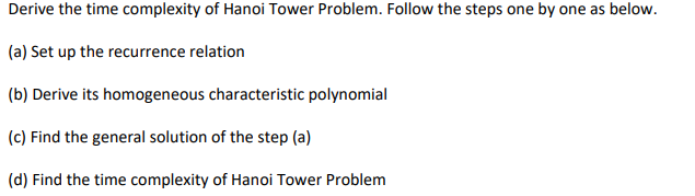 Solved Derive The Time Complexity Of Hanoi Tower Problem