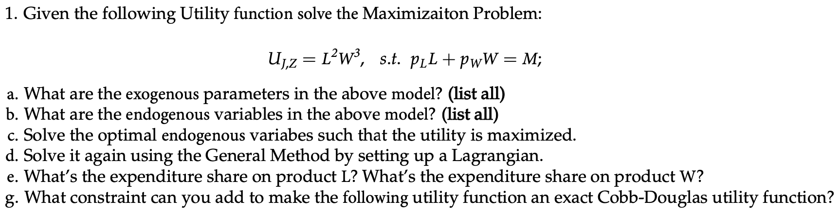 Solved 1. Given the following Utility function solve the | Chegg.com