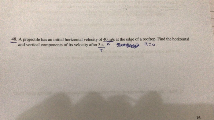 Solved 48. A projectile has an initial horizontal velocity | Chegg.com