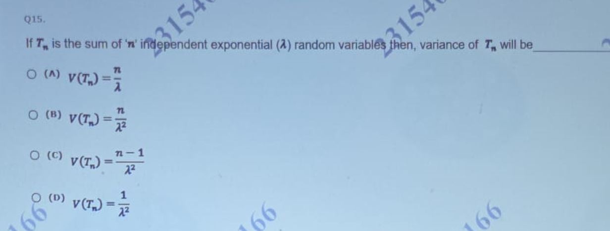 Q15.If Tn ﻿is the sum of ' n ' ﻿independent | Chegg.com