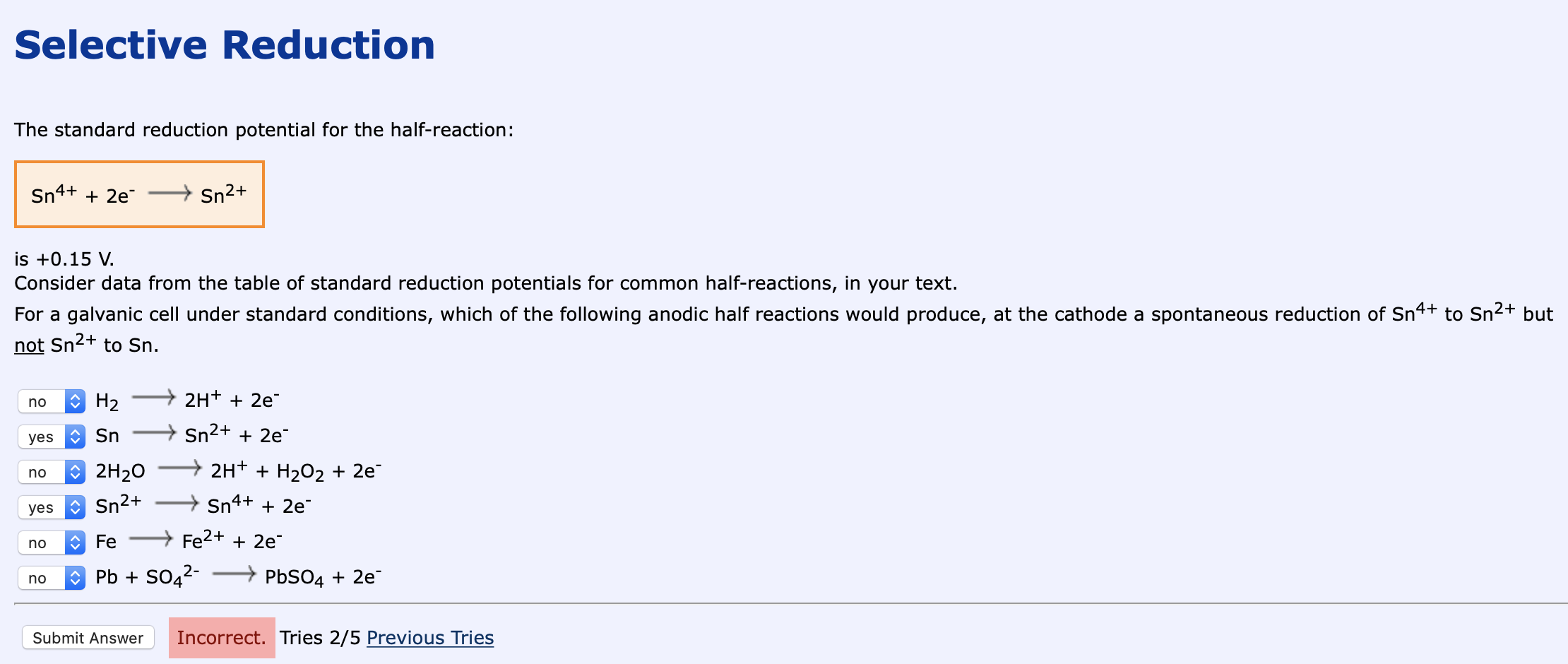Selective Reduction The standard reduction potential | Chegg.com