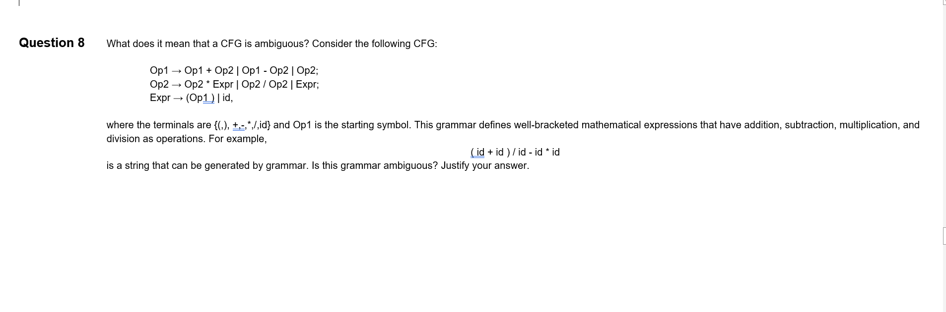 Solved 8 What does it mean that a CFG is ambiguous? Consider | Chegg.com