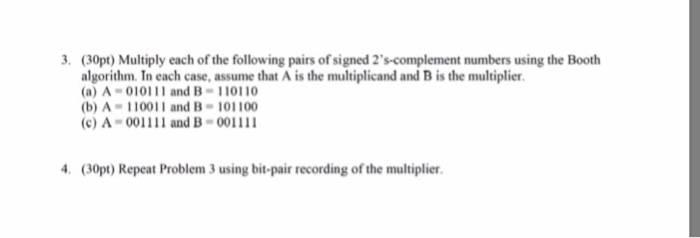 Solved (30pt) Multiply each of the following pairs of signed | Chegg.com