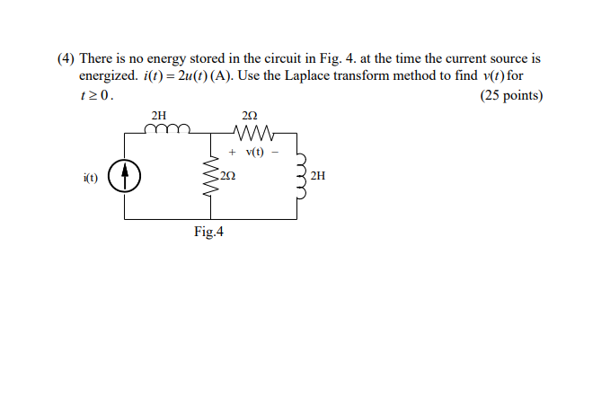Solved (4) There is no energy stored in the circuit in Fig. | Chegg.com