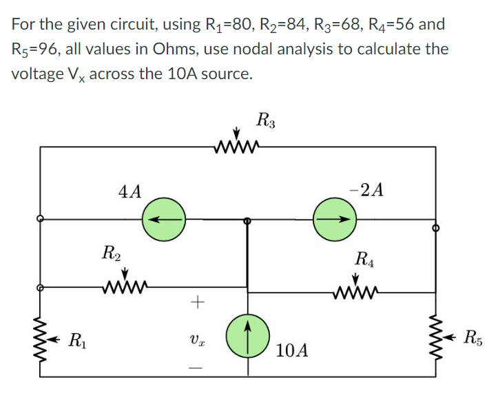 Solved For the given circuit, using R1=80,R2=84,R3=68,R4=56 | Chegg.com