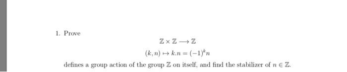 Solved 1. Prove defines a group action of the group Z on | Chegg.com