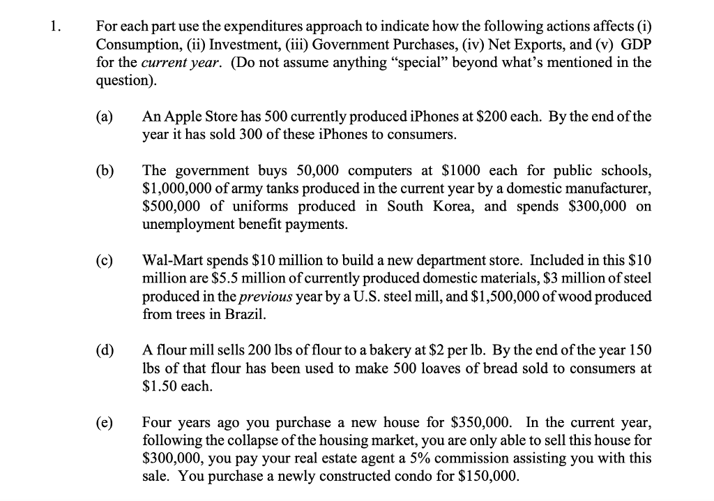 Solved 1 For each part use the expenditures approach to | Chegg.com