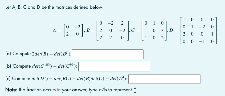 Solved Let A, B, C and D be the matrices defined below: A | Chegg.com