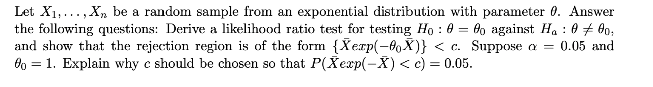 Solved Let X1,…,Xn be a random sample from an exponential | Chegg.com