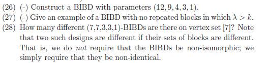 Solved (26) (-) Construct a BIBD with parameters | Chegg.com