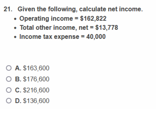 Solved 21. Given the following, calculate net income. - | Chegg.com