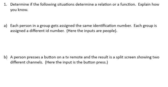 Solved Determine if the following situations determine a | Chegg.com