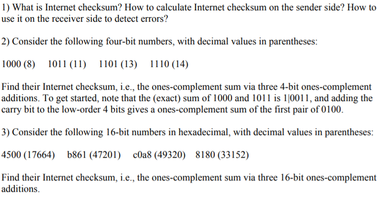 Solved 1) What is Internet checksum? How to calculate | Chegg.com