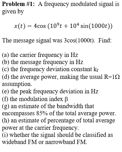 Solved Problem #1: A frequency modulated signal is given by | Chegg.com