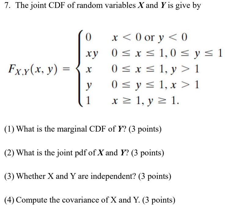 Solved 7. The joint CDF of random variables X and Y is give | Chegg.com