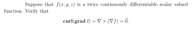 Solved Suppose that f(x,y,z) is a twice continuously | Chegg.com
