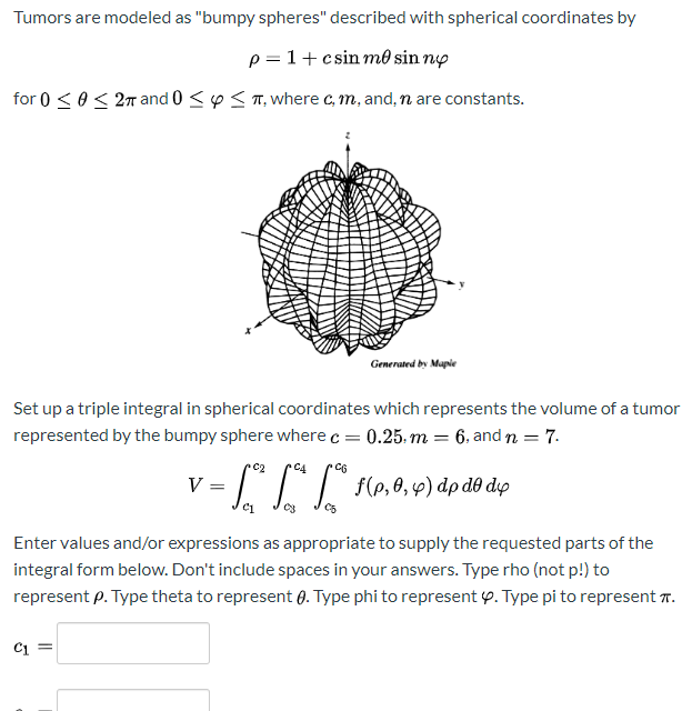 Solved Tumors are modeled as "bumpy spheres" described with | Chegg.com