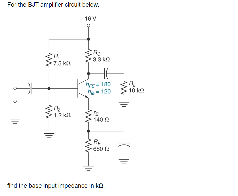 Solved For the BJT amplifier circuit below, +16 V RT 7.5 k12 | Chegg.com