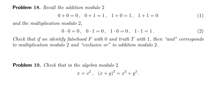 Solved Problem 18. Recall the addition modulo 2 0 + 0 = 0, | Chegg.com