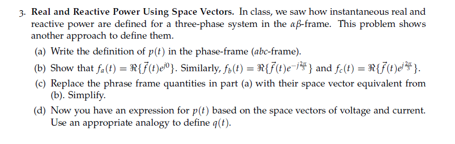 Solved Real and Reactive Power Using Space Vectors. In | Chegg.com