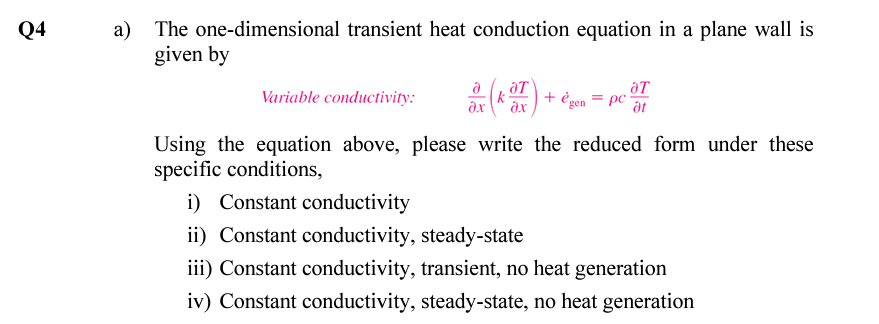 Solved Q4a ﻿the One Dimensional Transient Heat Conduction
