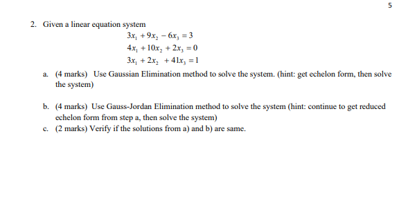 Solved 2. Given a linear equation system | Chegg.com