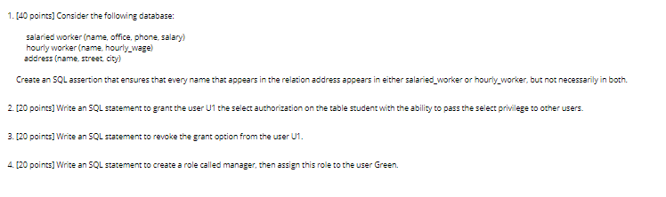 Solved 1. [40 points] Consider the following database: | Chegg.com