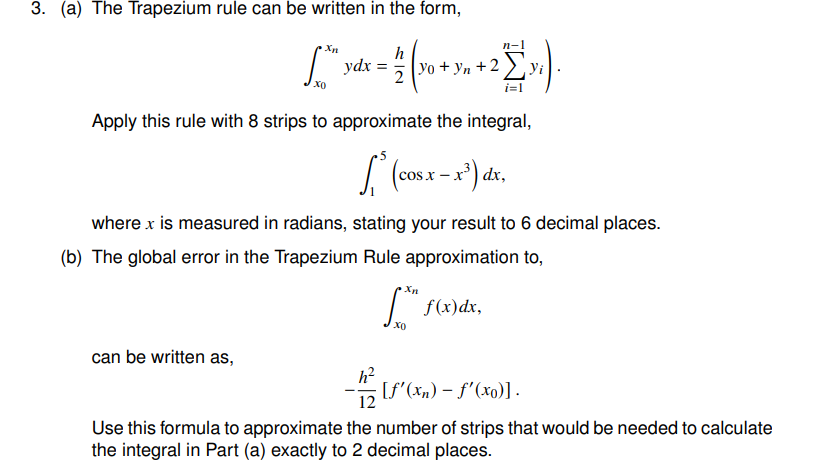 Solved 3. (a) The Trapezium rule can be written in the form, | Chegg.com